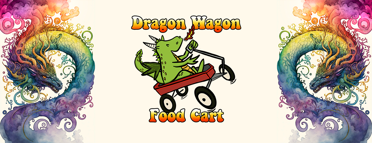 Dragon Wagon Food Cart – When you're hungry like a dragon!